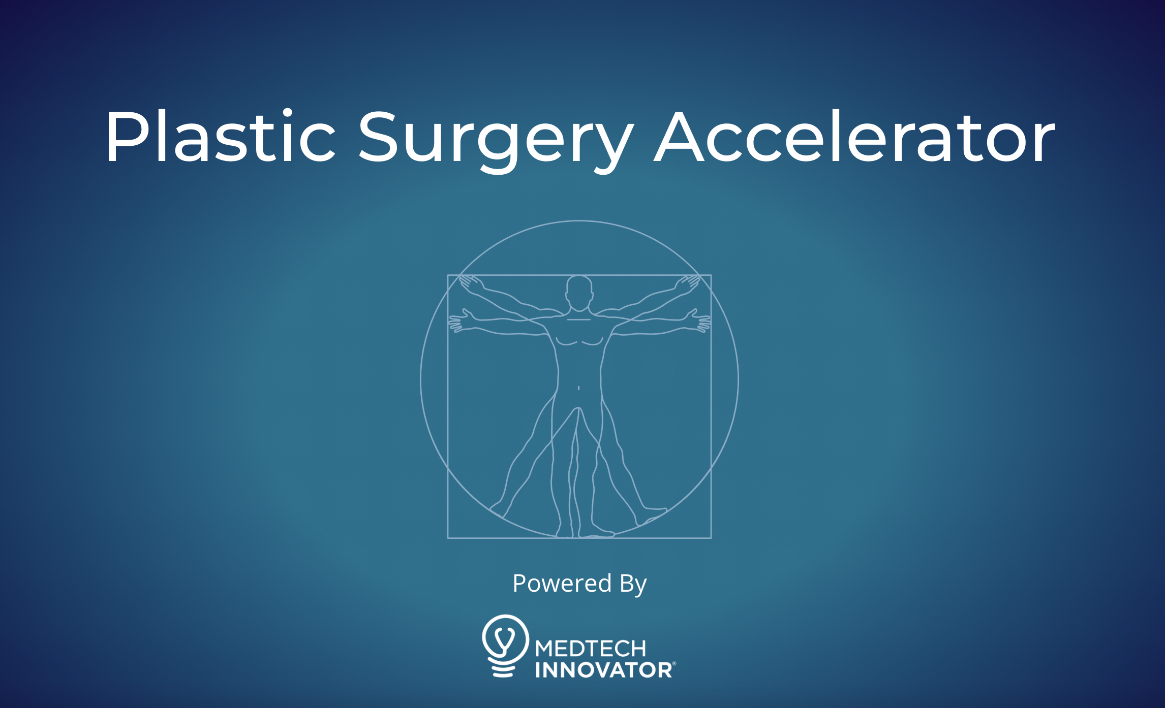 MedTech Innovator Plastic Surgery Accelerator Track - MedTech Innovator